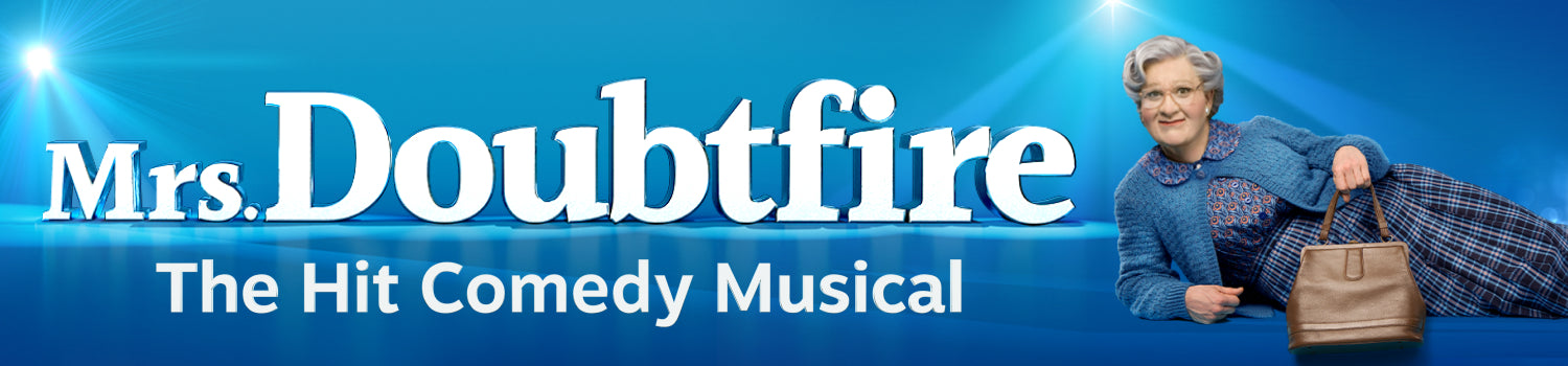 MRS. DOUBTFIRE – West End Merchandise Shop by Creative Goods