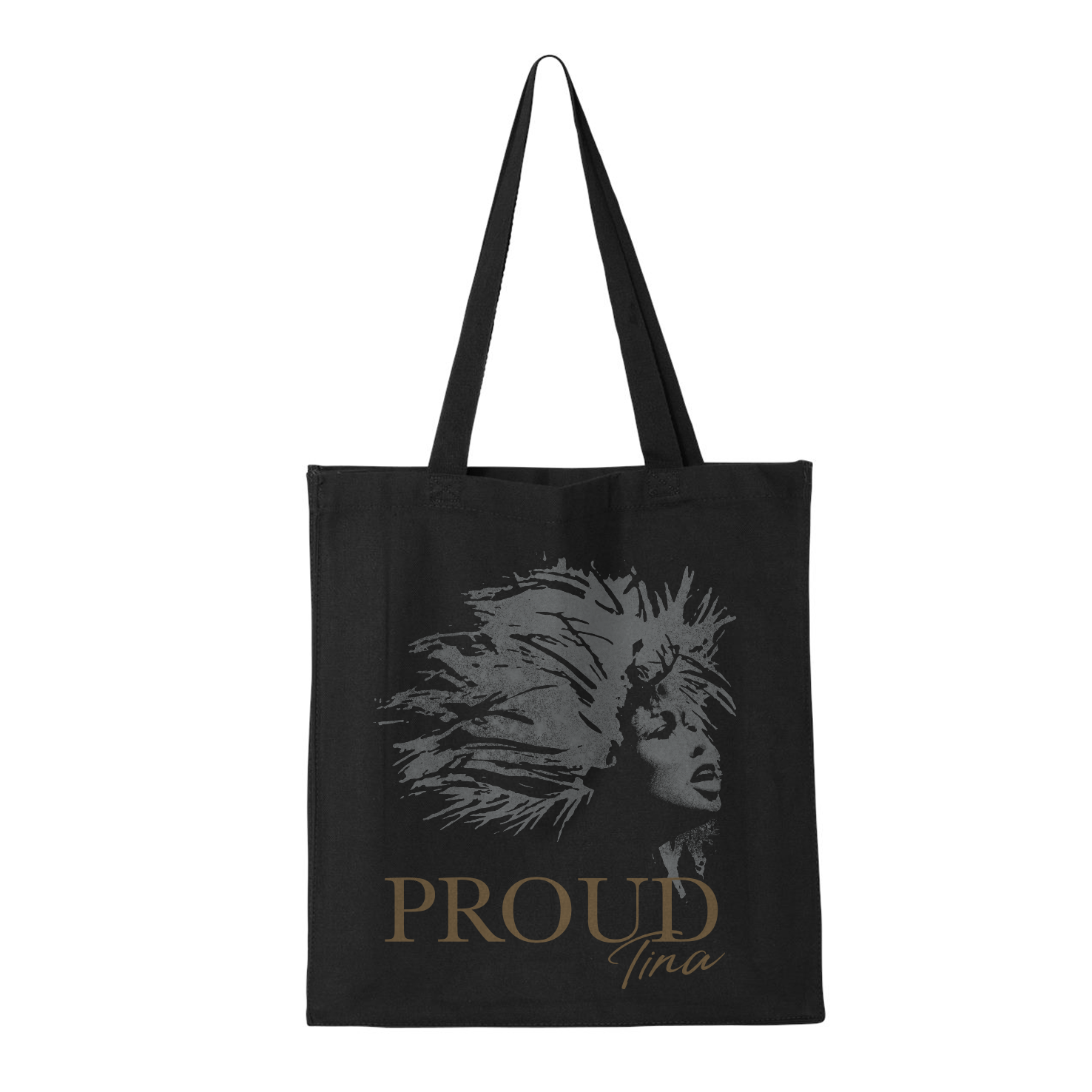 TINA Proud Tote Bag – West End Merchandise Shop by Creative Goods