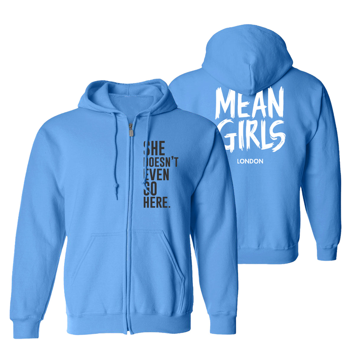 MEAN GIRLS She Doesn't Even Go Here Hoodie – West End Merchandise Shop ...